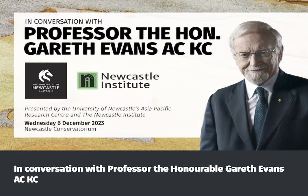 In conversation with: Professor the Honourable Gareth Evans AC KC ...